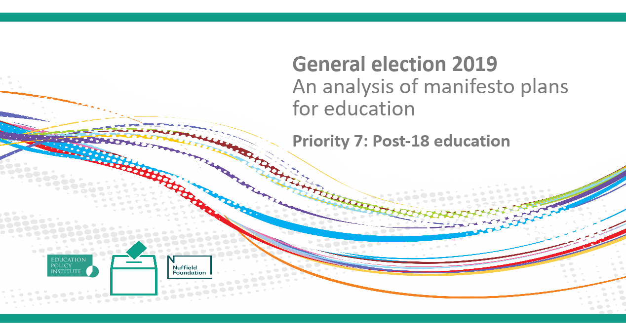 GE 2019 manifesto analysis | Priority 7: Post-18 education - Education ...